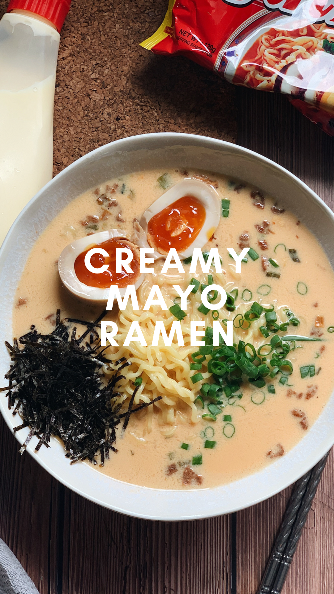 Creamy Mayo Ramen